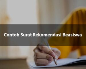 16 Contoh Surat Rekomendasi Beasiswa Terlengkap- Manjakan.com