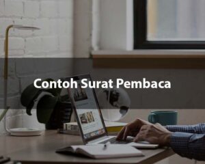 25+ Contoh Surat Pembaca Tentang Berbagai Hal - Manjakan.com