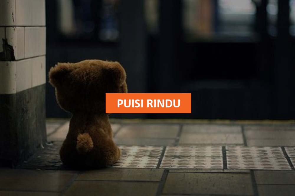 Puisi Rindu Singkat Paling Romantis Baper Banget